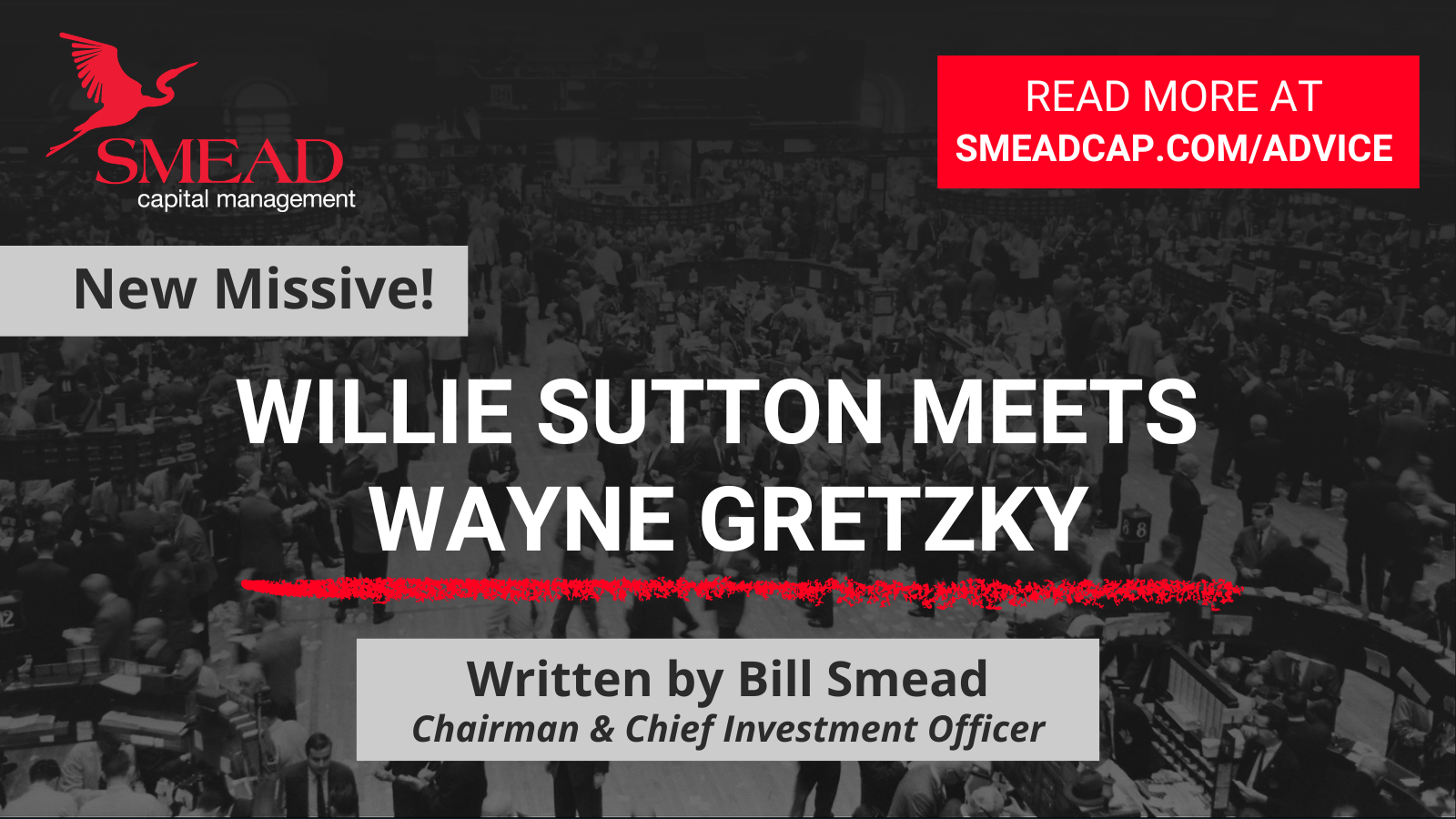 Willie Sutton Meets Wayne Gretzky - smeadcap.com